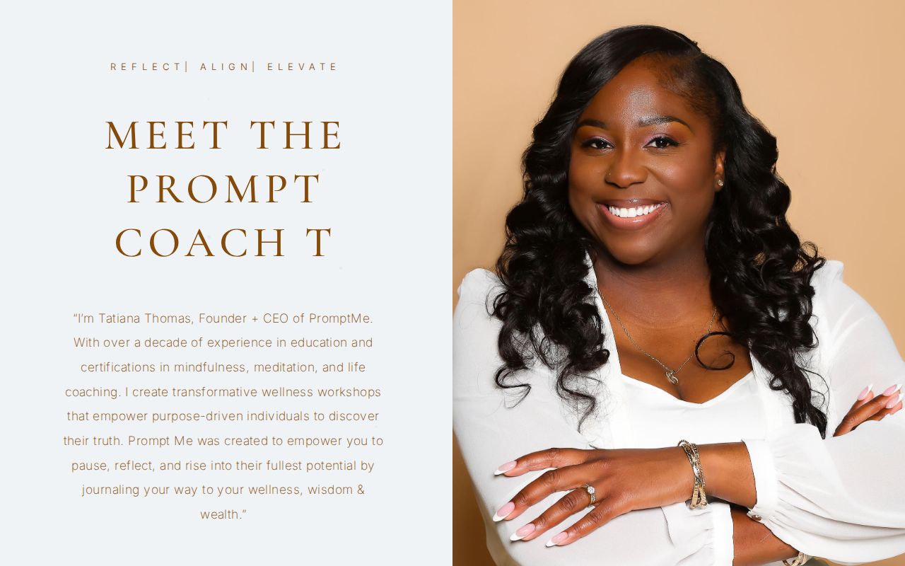 PromptMe | Journaling, Mindfulness & Empowerment with The Prompt Coach T
